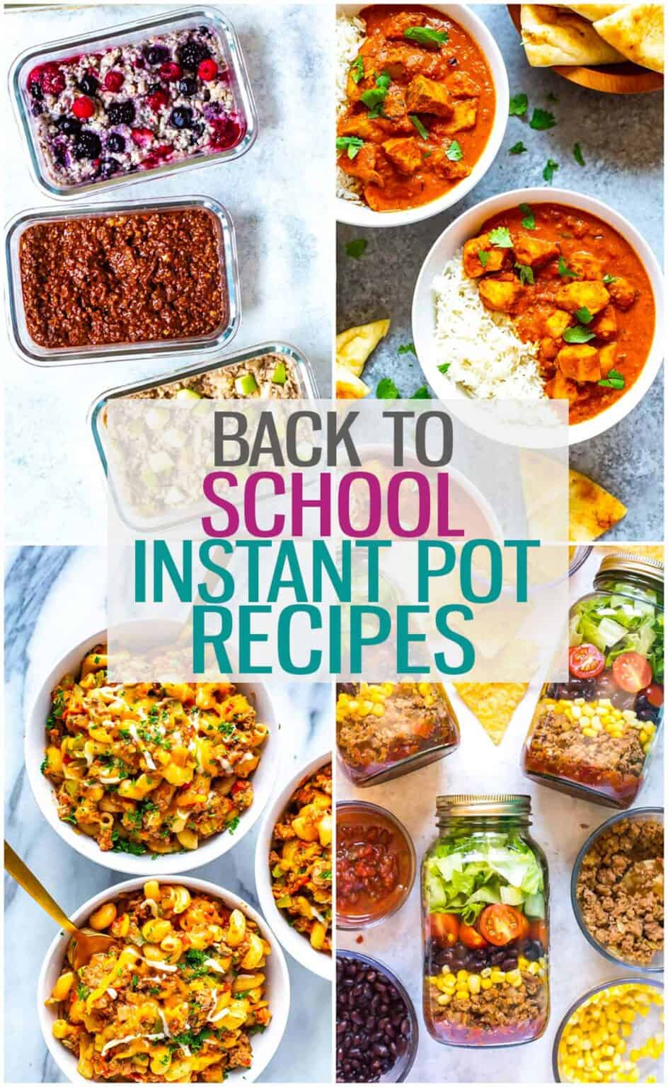 25 Easy Back-to-School Recipes for Your Instant Pot - Eating Instantly